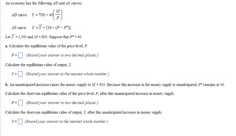 Solved An Economy Has The Following AD And AS Curves AD Chegg Com