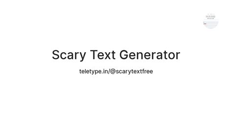 Scary Text Generator — Teletype
