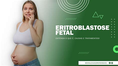 Como Evitar A Eritroblastose Fetal Librain