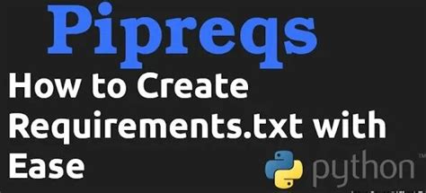 Pipreqs Tutorial How To Create Requirements Txt File In Python With Ease Смотреть онлайн в