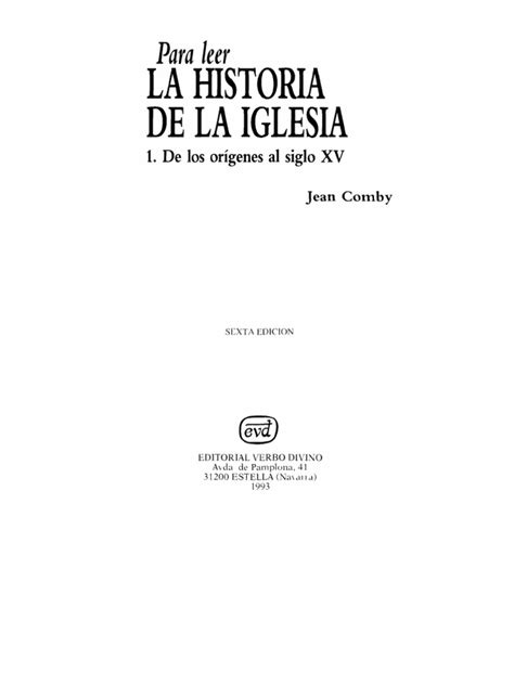 Comby Jean Para Leer La Historia De La Iglesia 1 Desde Los