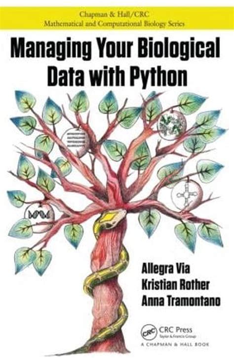 Managing Your Biological Data With Python By Allegra Via Paperback