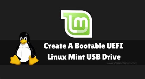 How To Create A Bootable Uefi Linux Mint Usb Drive