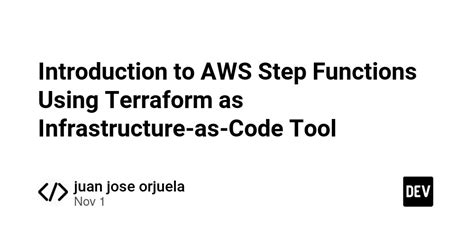 Using Tools To Orchestrate The Flow Of Your Serverless Applications Is