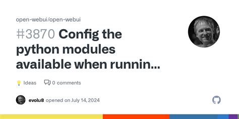 Config The Python Modules Available When Running Generated Code In A Chat Window · Open Webui