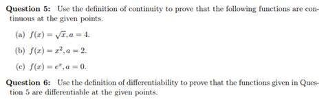 Solved Question Use The Definition Of Continuity To Prove Chegg