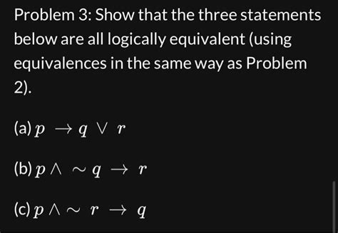 Solved Problem 3 Show That The Three Statements Below A