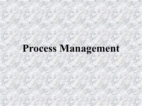 Process Management In Operating Systems