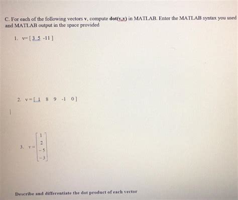 Solved C For Each Of The Following Vectors V Compute