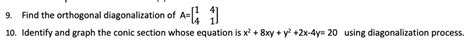 solved find the orthogonal diagonalization of a [4 10 identify and