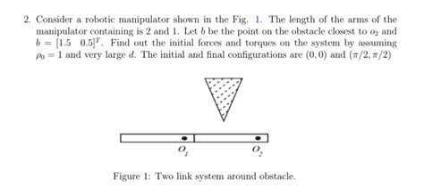 Solved Consider A Robotic Manipulator Shown In The Fig Chegg