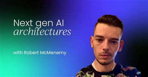 Next Gen Ai Architectures Exploring The Next Wave Of Intelligent