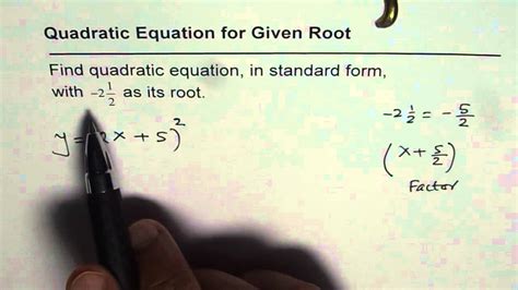 Quadratic Equation With A Root In Standard Form Youtube