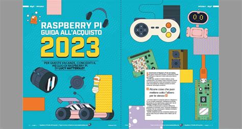 Magpi In Italiano Raspberry Pi Guida Allacquisto 2023 Raspberryitaly