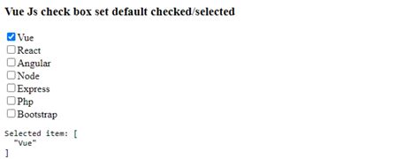 Vue Js Check Box Set Default Checkedselected Danatec