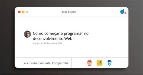 Como Começar A Programar No Desenvolvimento Web José Lopes Html
