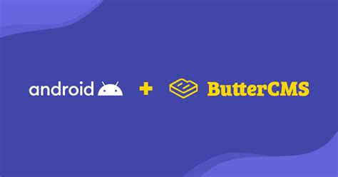The Best WordPress Alternative For Android ButterCMS