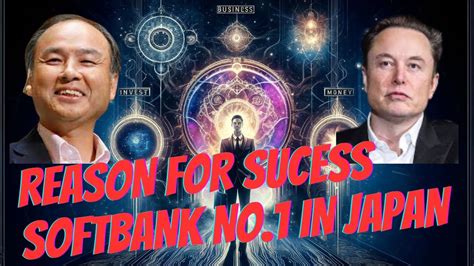 Visionaries In Tech Elon Musk And Masayoshi Son Masters Of Innovation