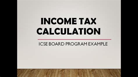 Income Tax Calculation Program Example If Else Java Icse Youtube