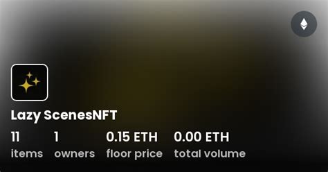 Lazy ScenesNFT Collection OpenSea
