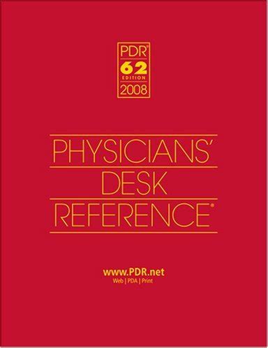 Physicians Desk Reference 2008 Hospital Library Version Physicians Desk Reference By