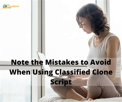 Note The Mistakes To Avoid When Using Classified Clone Script