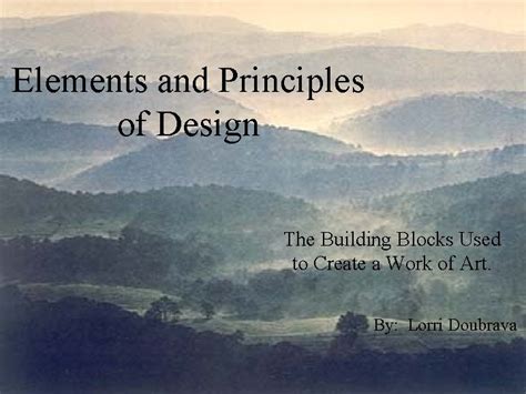 Elements And Principles Of Design The Building Blocks