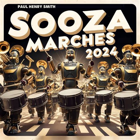‎sooza Marches 2024 Album By Paul Henry Smith Apple Music