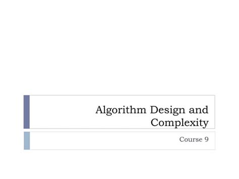 Algorithm Design And Complexity Course 9 Ppt