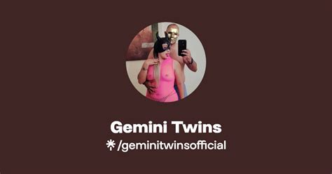 Gemini Twins Find Gemini Twins Onlyfans Linktree