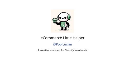 Ecommerce Little Helper Gpts Features And Functions Examples And Prompts Gpt Store