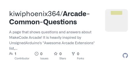 GitHub Kiwiphoenix364 Arcade Common Questions A Page That Shows