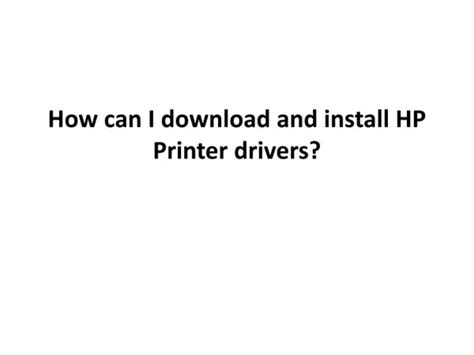 Ppt The Quick Method To Set Up And Install Drivers Of Hp Printer