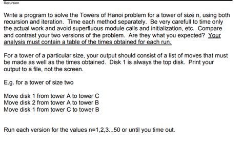 Solved Recursion Write A Program To Solve The Towers Of