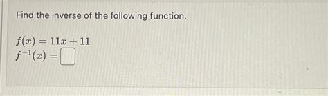 Solved Find The Inverse Of The Following Chegg