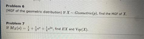 solved problem 6 mgf of the geometric distribution if
