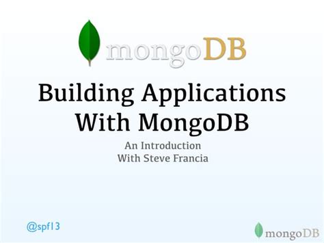 Building Your First Application Wmongodb Mongosv2011 Ppt