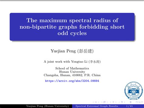 Pdf Ppt Of The Paper The Maximum Spectral Radius Of Non Bipartite Graphs Forbidding Short Odd