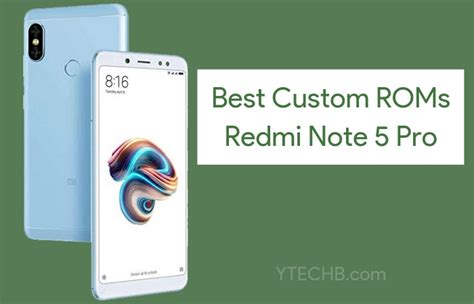 Best Custom Roms For Redmi Note Pro