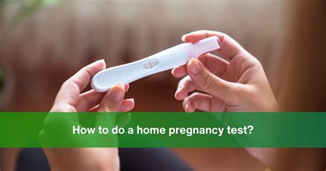 How To Take An Accurate Home Pregnancy Test Kit Step By Step Guide In 2024