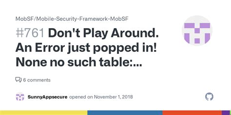 don t play around an error just popped in none no such table
