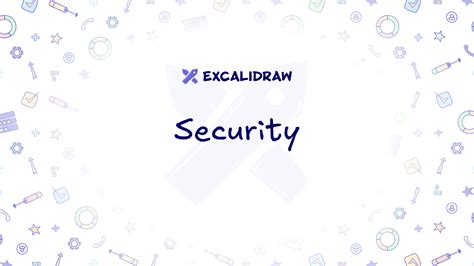 Security At Excalidraw Online Collaborative Whiteboard