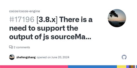 [3 8 x] there is a need to support the output of js sourcemap files