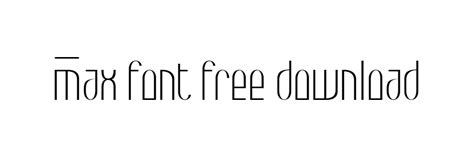 Max Font Dafont Style