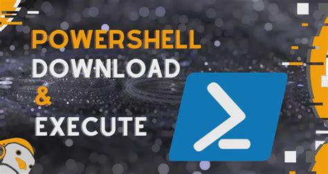 Powershell Download And Execute