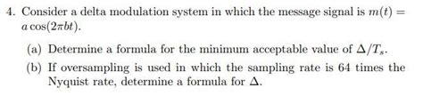 Solved 4 Consider A Delta Modulation System In Which The