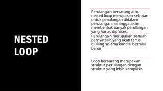 Ppt Perulangan Bersarang Nested Loop PPT