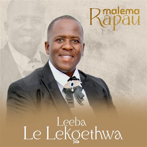 ‎leeba Le Lekgethwa Single Album By Malema Rapau Apple Music