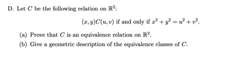 Solved D Let C Be The Following Relation On R Chegg