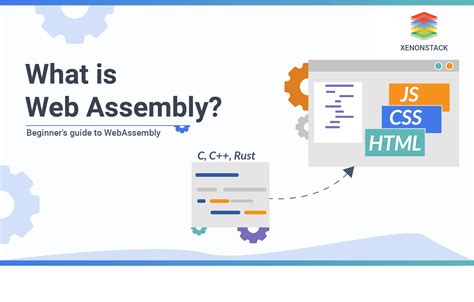 Webassembly A Beginners Guide